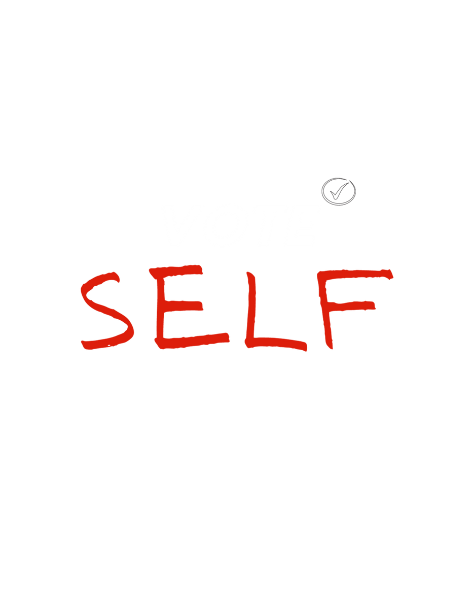 Vote Self – Sprinkle The Love Creatively